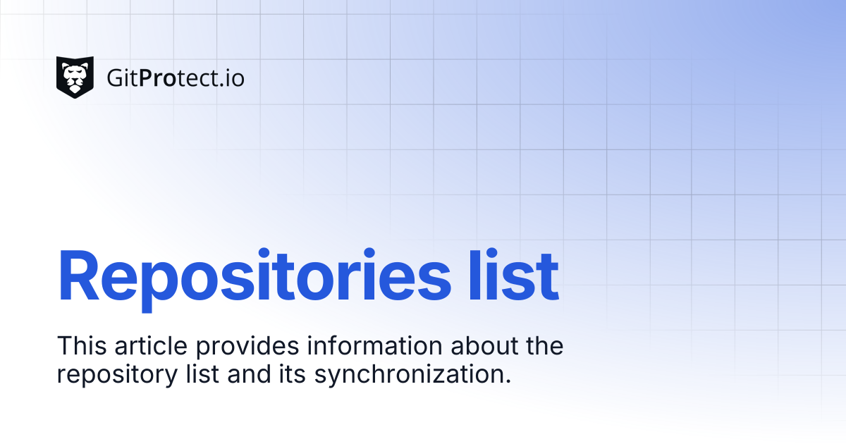 Repositories list | GitProtect Knowledge Base
