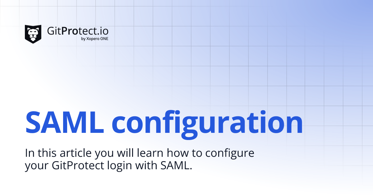 SAML configuration | GitProtect Knowledge Base